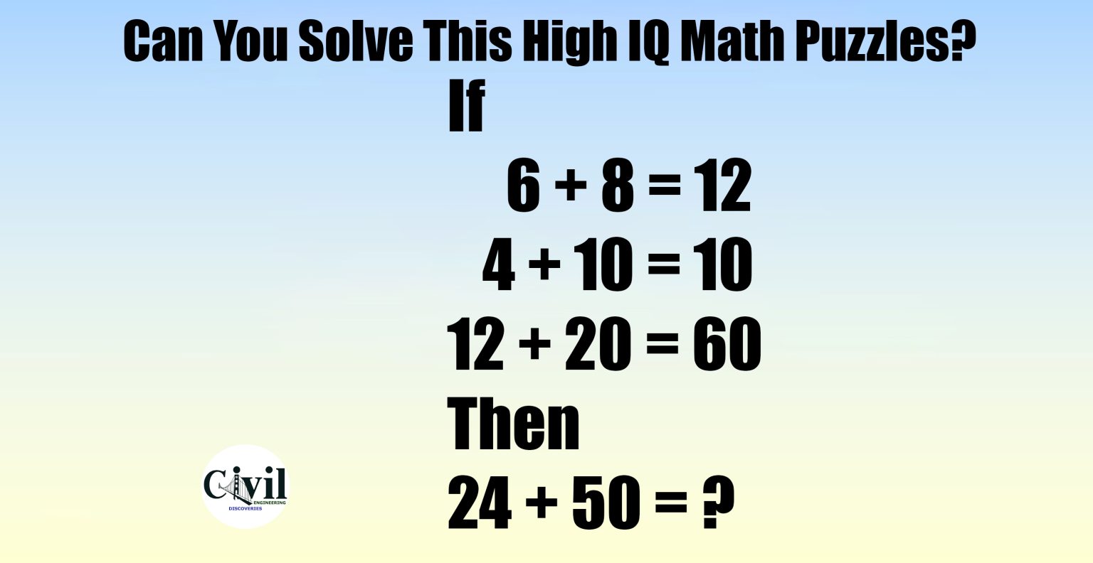 Can You Solve This High IQ Math Puzzles? | Engineering Discoveries